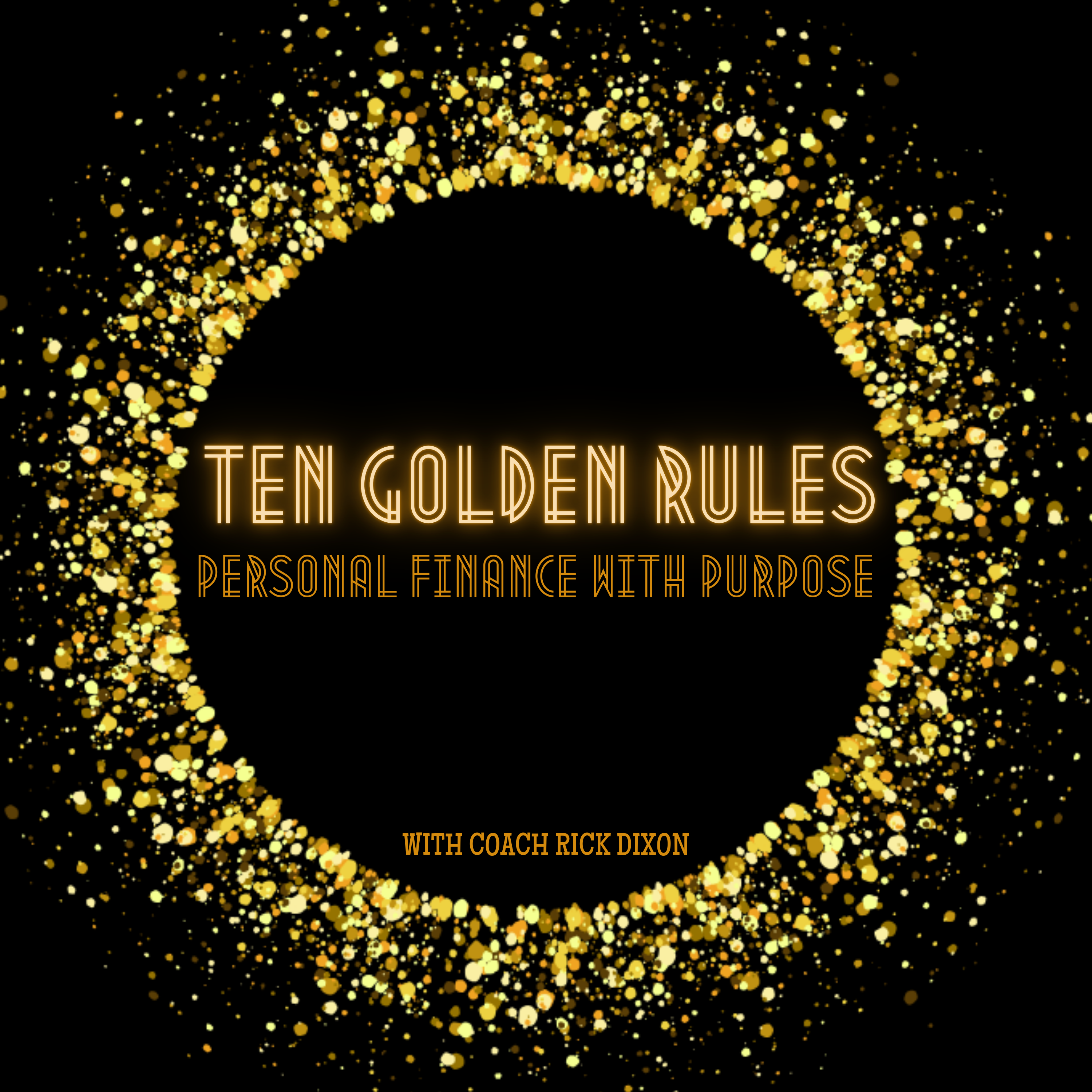 10 Golden Rules: Personal Finance with Purpose – Sarah Dixon Young